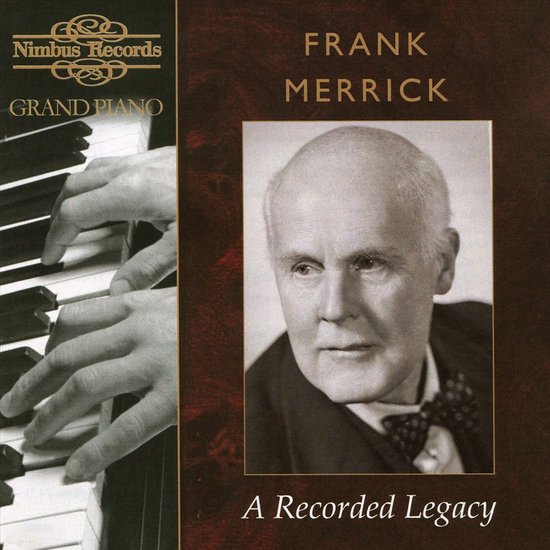 Frank Merrick - A Recorded Legacy (6 CD), Frank Merrick | Muziek | bol