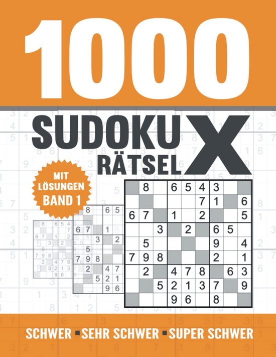 Sudoku X Puzzelboek met 1000 Puzzels - Moeilijk, Zeer Moeilijk en Super ...