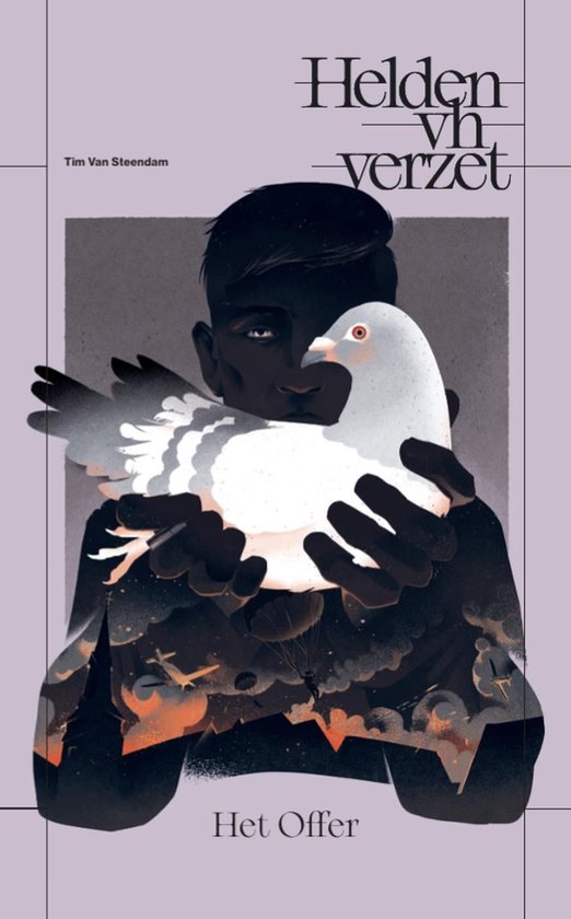 Helden van het verzet 4 - Het offer (ebook), Tim van Steendam ...