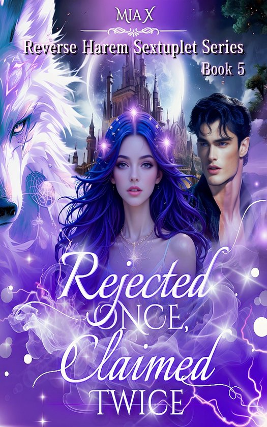 Reverse Harem Sextuplet Series 5 - Rejected Once, Claimed Twice (ebook ...