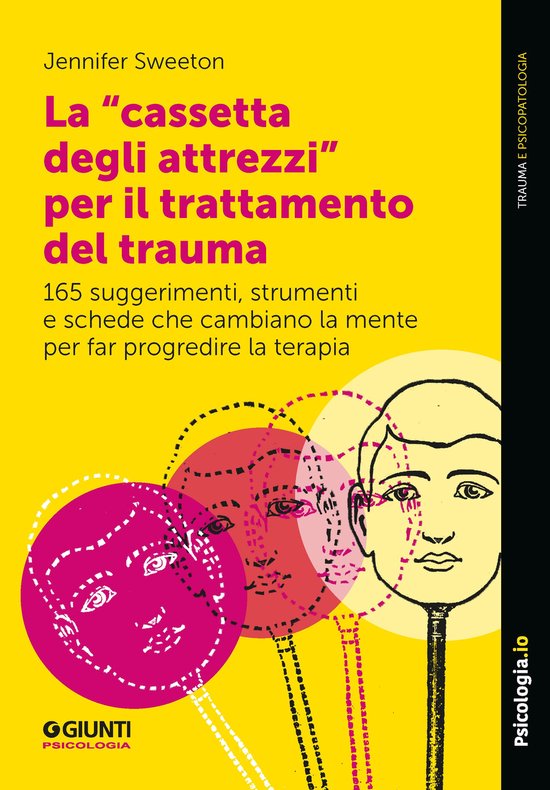 Trauma e psicopatologia - La "cassetta degli attrezzi" per il ...