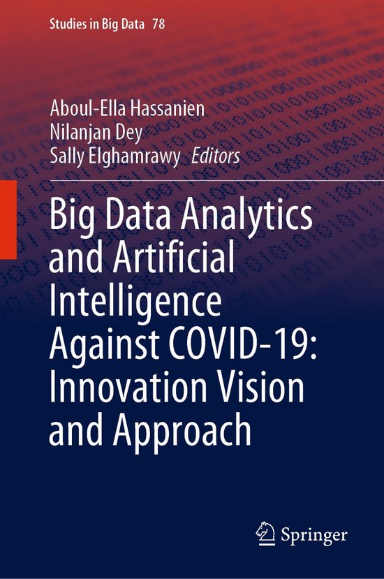 Big Data Analytics and Artificial Intelligence Against COVID 19 Innovation Visi |... | bol