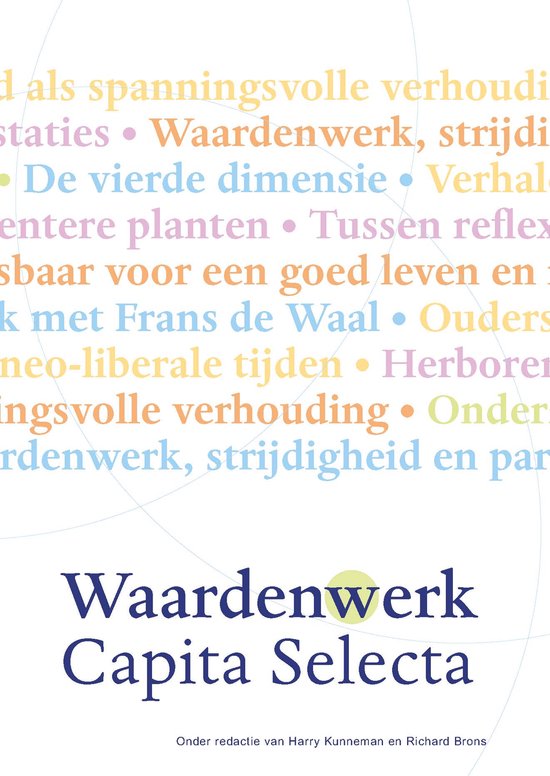 Waardenwerk - Capita Selecta | 9789085604174 | Boeken | bol