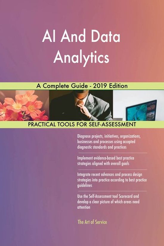 AI And Data Analytics A Complete Guide - 2019 Edition (ebook), Gerardus ...
