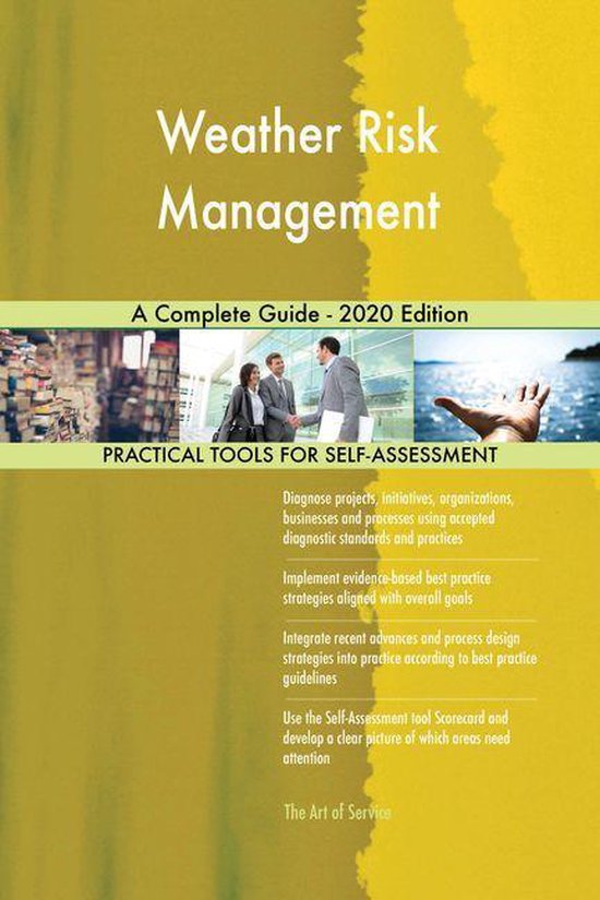 Weather Risk Management A Complete Guide - 2020 Edition (ebook ...