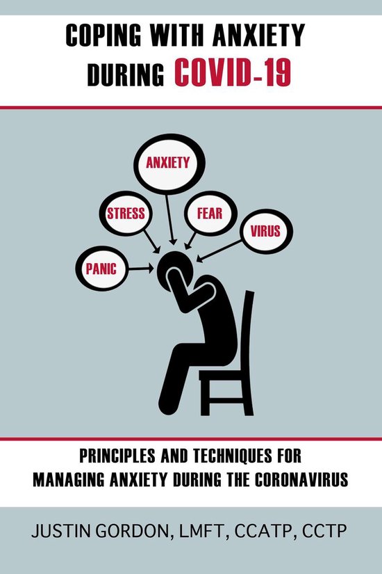 Coping with Anxiety During COVID-19: Principles and Techniques for ...