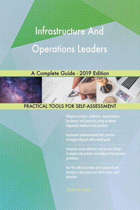 Infrastructure And Operations Leaders A Complete Guide - 2019 Edition ...