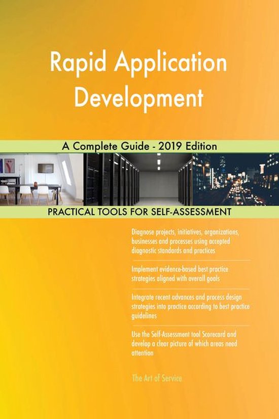 Rapid Application Development A Complete Guide - 2019 Edition (ebook ...