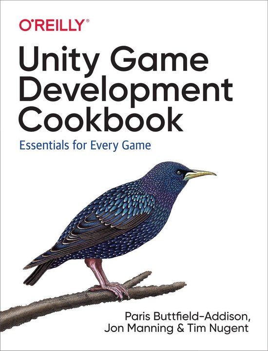Unity Game Development Cookbook (ebook), Jonathon Manning | 9781491999103 | Boeken | bol