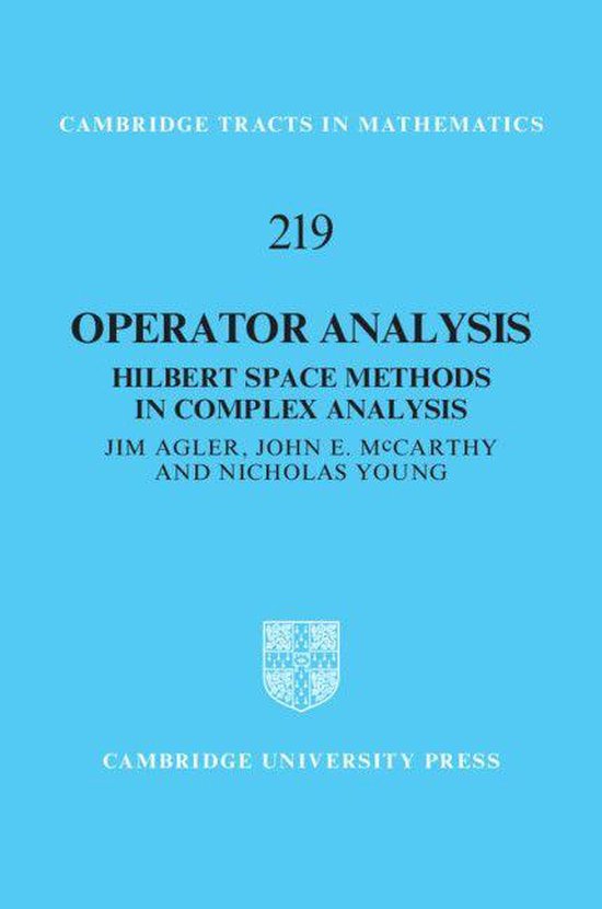 Cambridge Tracts in Mathematics 219 - Operator Analysis (ebook), Jim Agler |... | bol.com