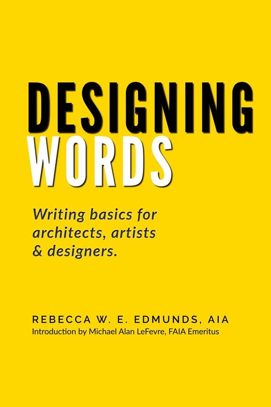 1st Edition 1 - Designing Words (ebook), Rebecca W. E. Edmunds, AIA ...