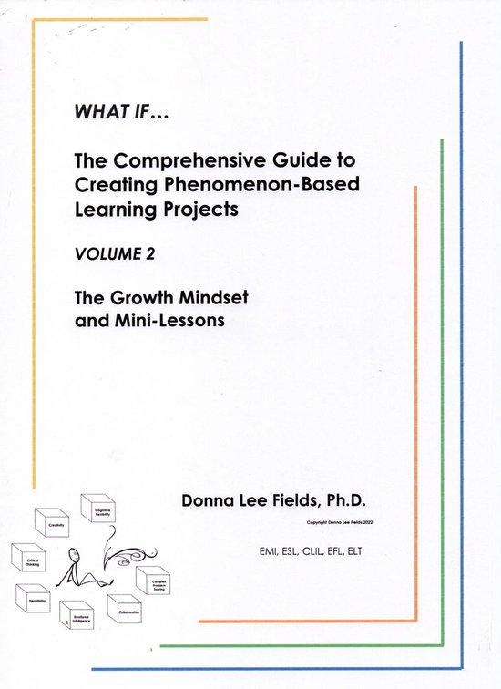 What If...The Comprehensive Guide to Creating Phenomenon-Based Learning Projects - ... | bol