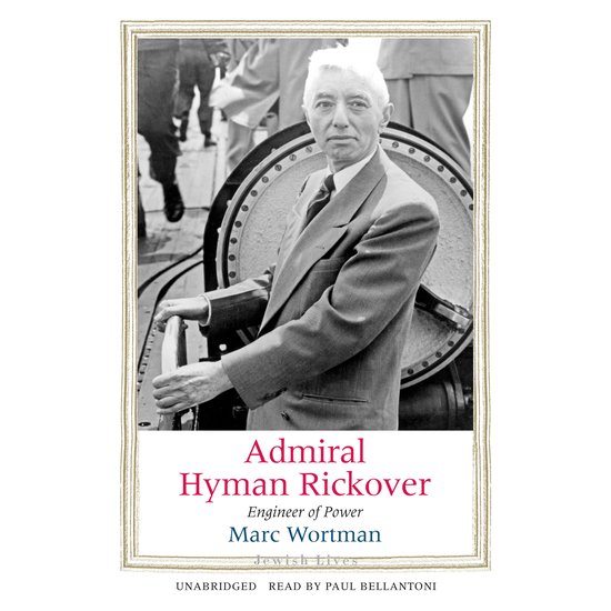 Admiral Hyman Rickover, Marc Wortman | 9798212050845 | Boeken | bol.com