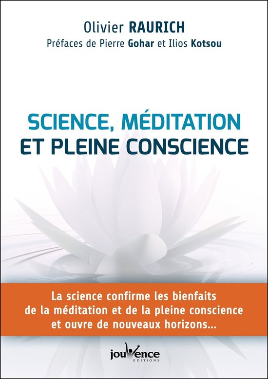 Science, méditation et pleine conscience (ebook), Olivier Raurich ...