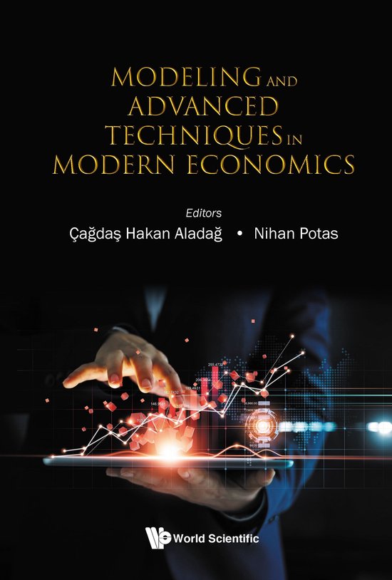 Modeling and Advanced Techniques in Modern Economics (ebook), Cagdas ...
