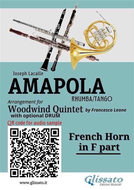 Amapola - Woodwind Quintet 4 - French Horn in F part of "Amapola" for ...