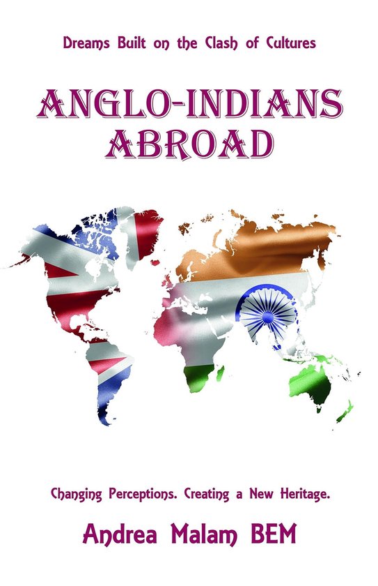 Anglo-Indians Abroad (ebook), Andrea Malam BEM | 9781913770518 | Boeken ...