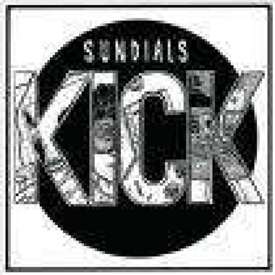 Kick (10''), Sundials | Muziek | bol