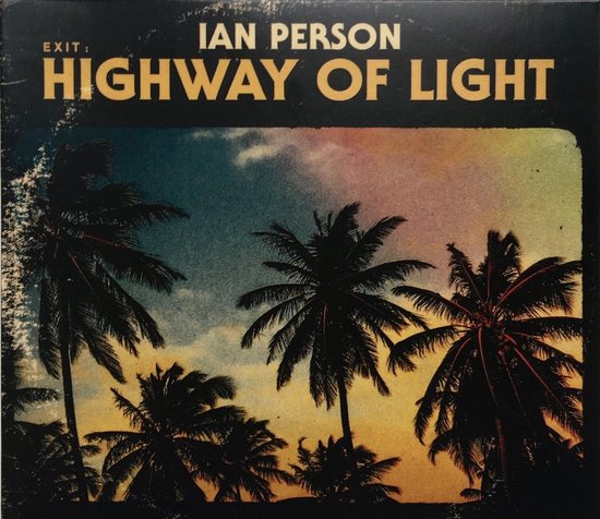 Ian Person - Exit; Highway Of Light (CD), Ian Person | CD (album ...