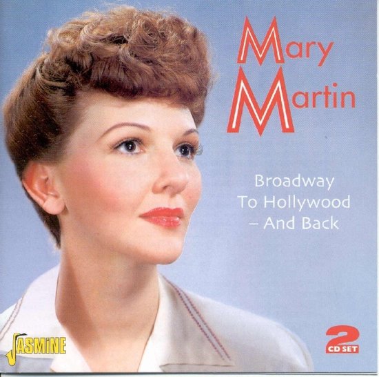 Mary Martin - Broadway To Hollywood -And Back (CD), Mary Martin | CD ...