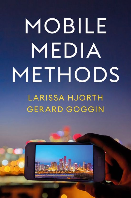 Mobile Media Methods (ebook), Gerard Goggin | 9781509558810 | Boeken | bol
