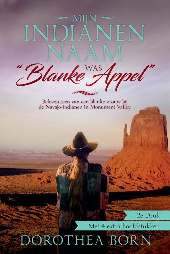 Mijn indianennaam was "Blanke Appel", Dorothea Born | 9789082925296 ...