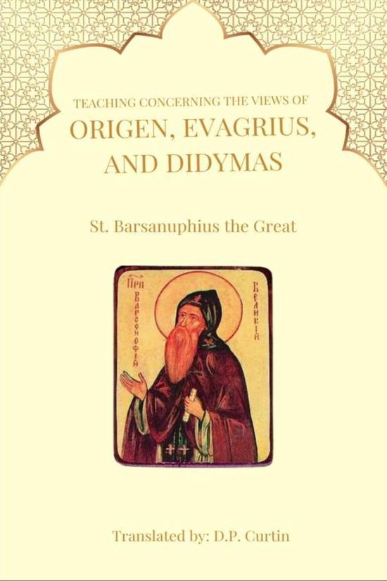 Teaching Concerning the view of Origen, Evagrius, and Didymas (ebook ...