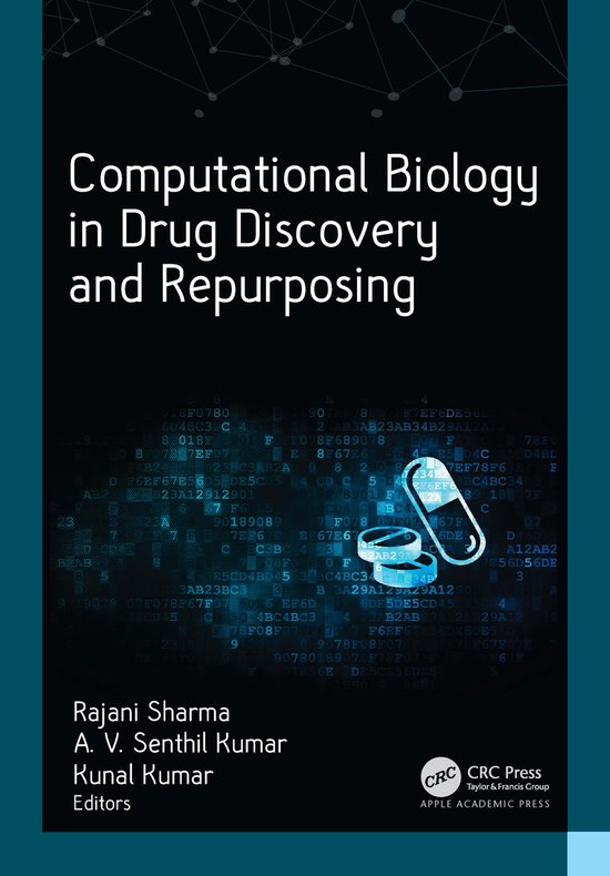 Computational Biology in Drug Discovery and Repurposing | 9781774915561 ...