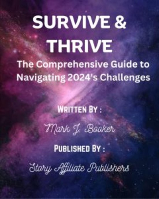 Survive and Thrive (ebook), Mark J Booker | 9798990792227 | Boeken | bol