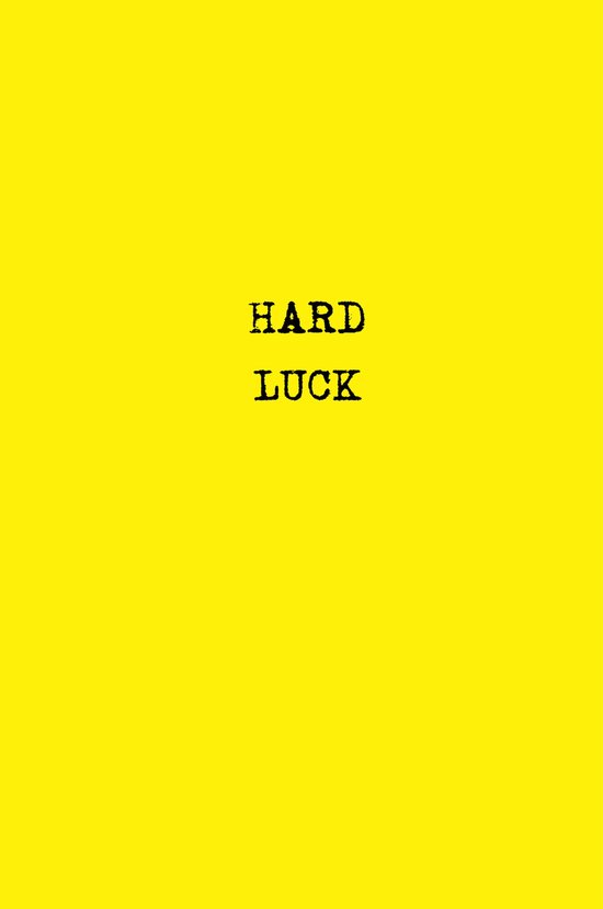 Hard Luck (ebook), Anthony Squitiero | 1230008176592 | Boeken | bol