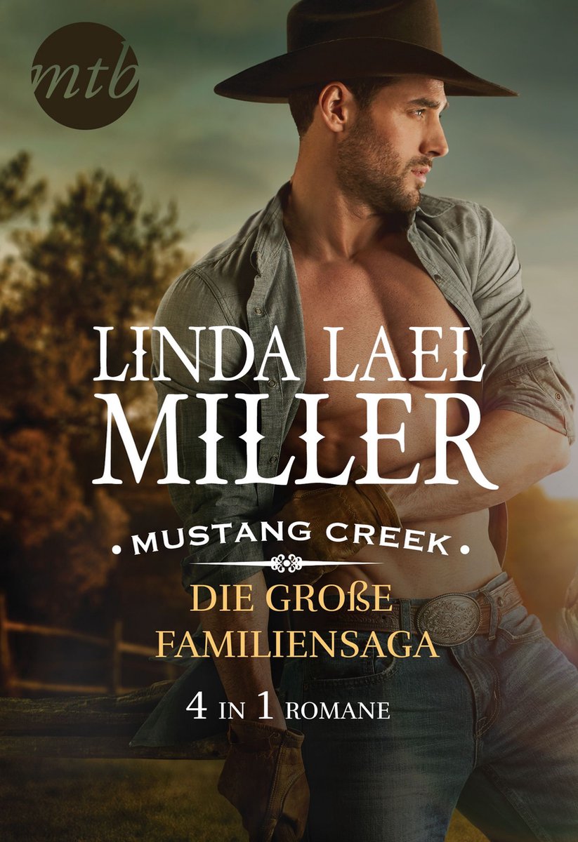 eBundle - Mustang Creek - die große Familiensaga (4in1) (ebook), Linda ...