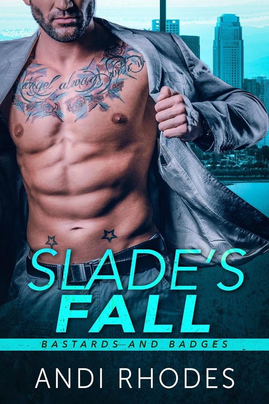 Bastards and Badges 2 - Slade's Fall (ebook), Andi Rhodes ...