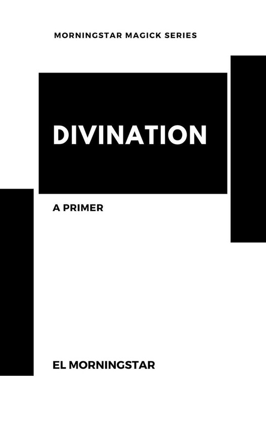 Morningstar Magick 2 - Divination: A Primer (ebook), El Morningstar ...