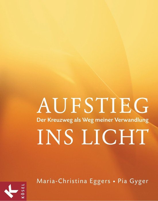 Aufstieg ins Licht (ebook), Maria-Christina Eggers | 9783641033323 ...