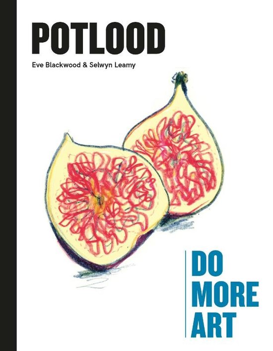 Do More Art: Potlood, Selwyn Leamy | 9789492938725 | Boeken | bol