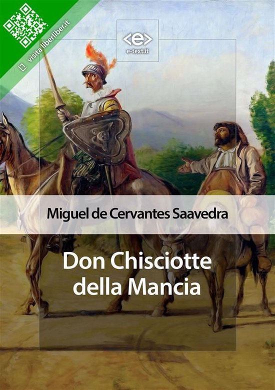 Liber Liber - Don Chisciotte della Mancia (ebook), Miguel de Cervantes ...