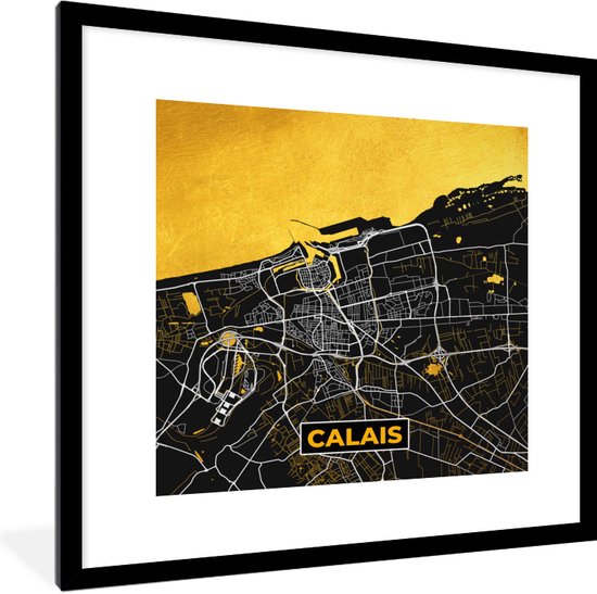 Fotolijst incl. Poster - Kaart – Calais - Plattegrond – Frankrijk ...