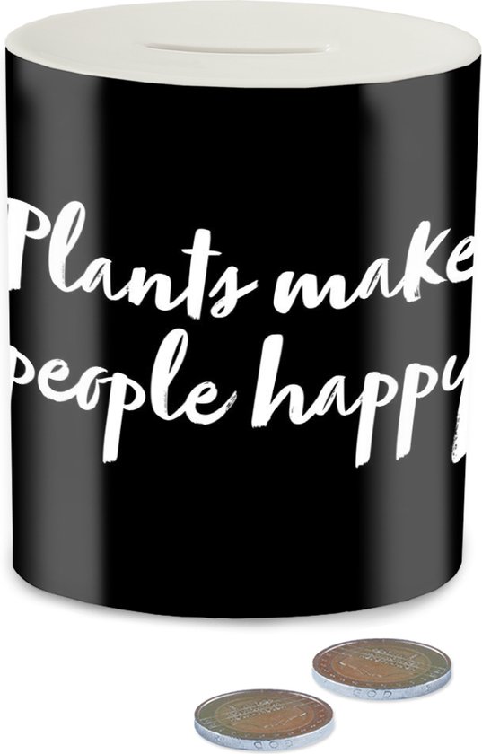 Spaarpot - Spaarblik - Plants make people happy - Tekst - Geluk ...