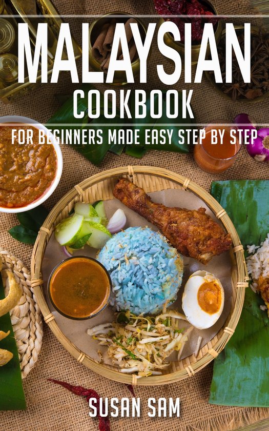 Malaysian Cookbook (ebook), SUSAN SAM | 1230005618576 | Boeken | bol.com
