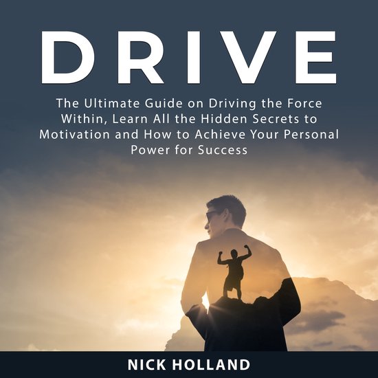 Drive, Nick Holland | 9781667977072 | Boeken | bol