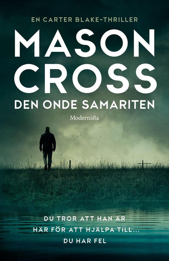 Carter Blake 2 - Den onde samariten (Andra boken om Carter Blake ...