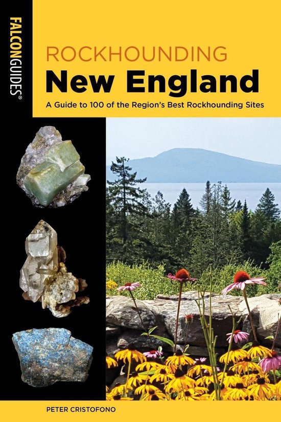 Rockhounding Series - Rockhounding New England (ebook), Peter ...