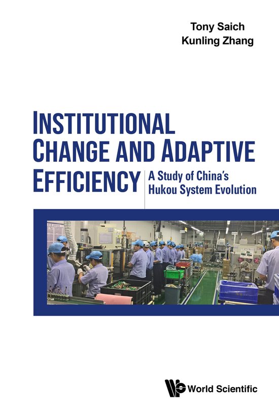Institutional Change and Adaptive Efficiency (ebook), Tony Saich | 9789811278488 | Boeken | bol