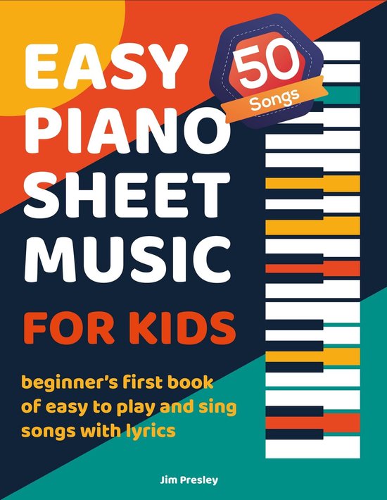 50 Songs Easy Piano Sheet Music For Kids Beginner's First Book Of Easy ...