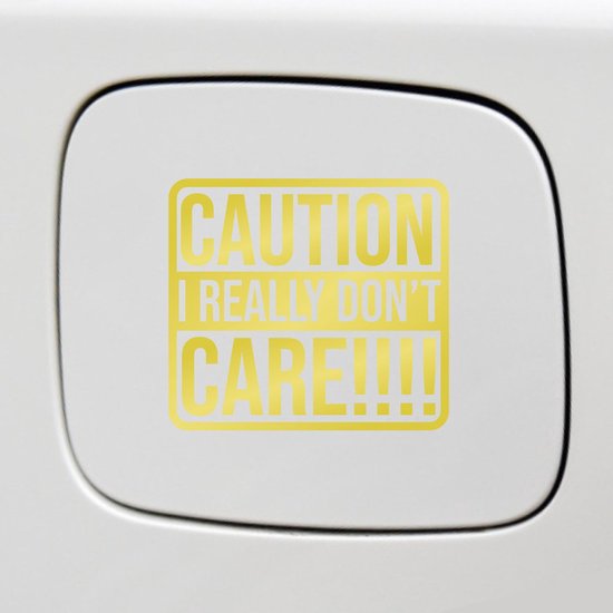 Bumpersticker - I Really Dont Care - 14x12 - Goud | bol