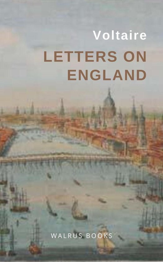 Letters on England (ebook), Voltaire | 1230004015321 | Boeken | bol.com