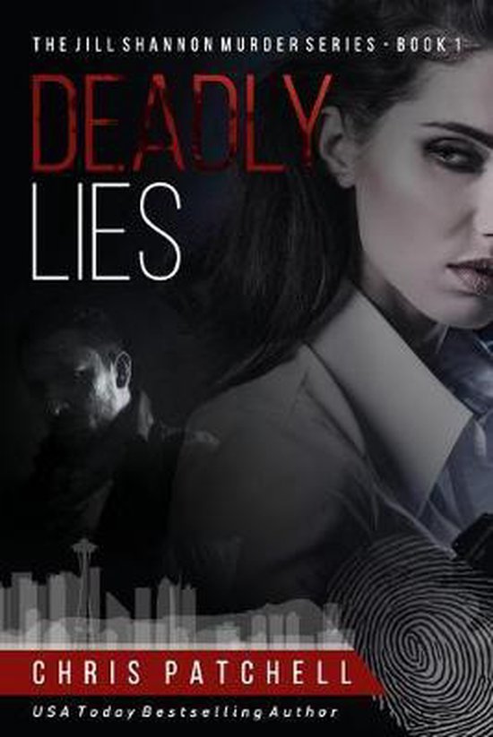 Deadly Lies | 9781096132561 | Chris Patchell | Boeken | bol.com