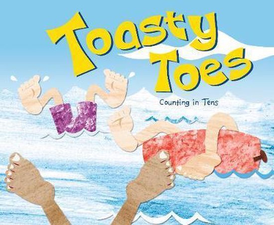 Toasty Toes Counting in Tens Know Your Numbers, Author Michael Dahl ...