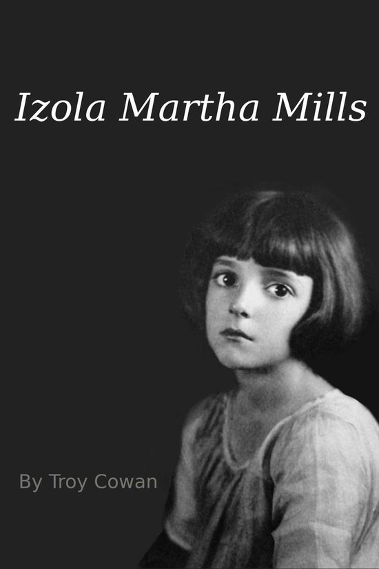 Izola Martha Mills (ebook), Troy Cowan | 9781005879273 | Boeken | bol.com