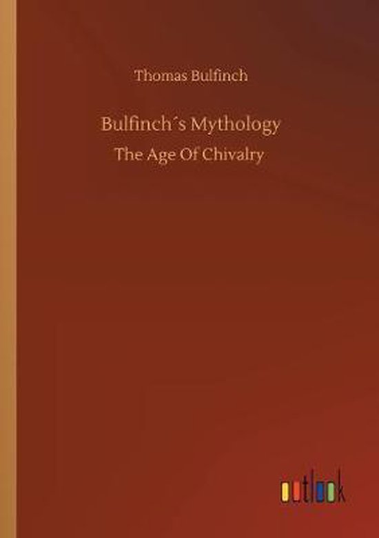 Bulfinch´s Mythology, Thomas Bulfinch | 9783734087943 | Boeken | bol